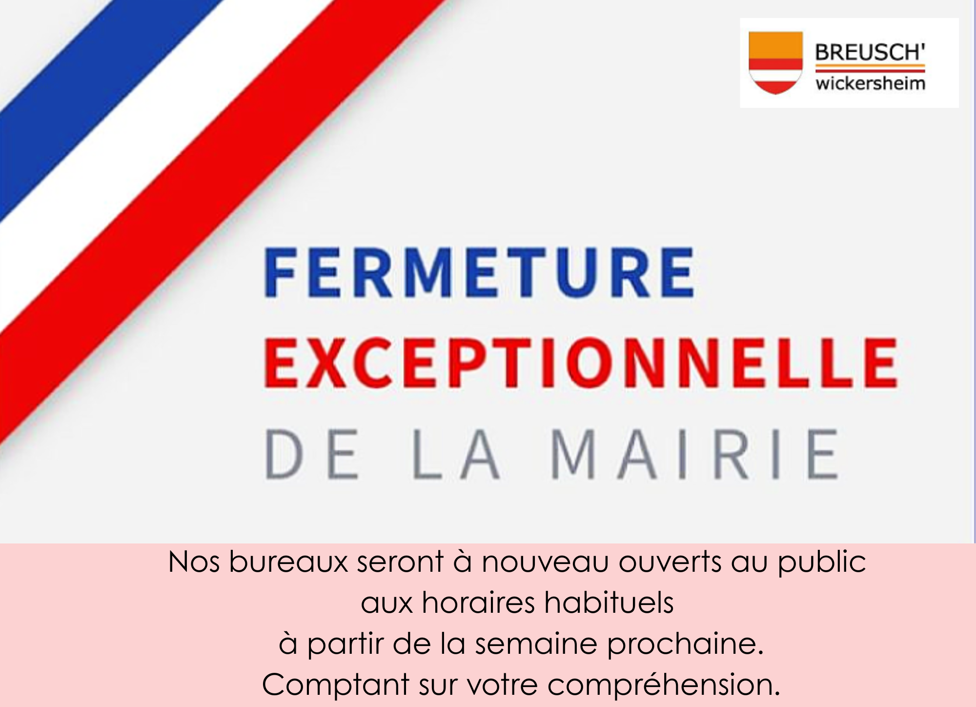 Fermeture exceptionnelle de la mairie le vendredi 02 mai 2025 - Mairie de Breuschwickersheim ...